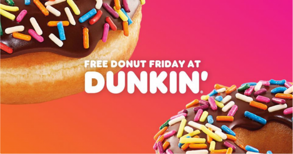 Dunkin FREE Donut Friday through April - The Freebie Guy®