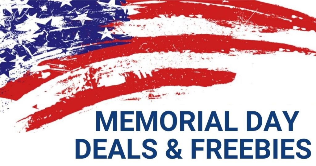 2021 Memorial Day Deals and Freebies - The Freebie Guy®