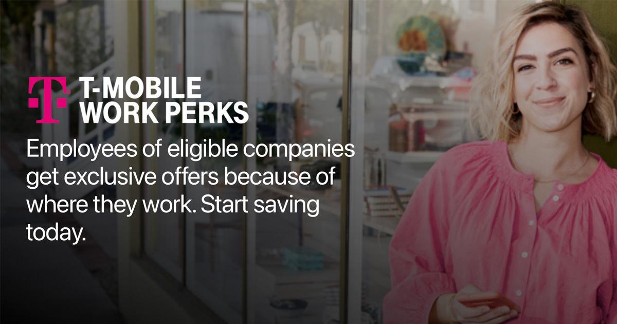 T-Mobile Work Perks - Get EXCLUSIVE offers because of where you work ...