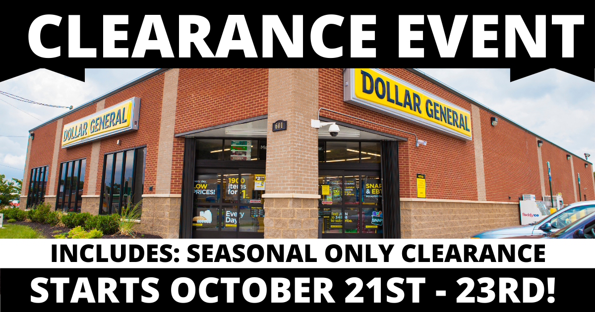 Dollar General - Clearance Event, Starts October 21st-23rd! - The ...