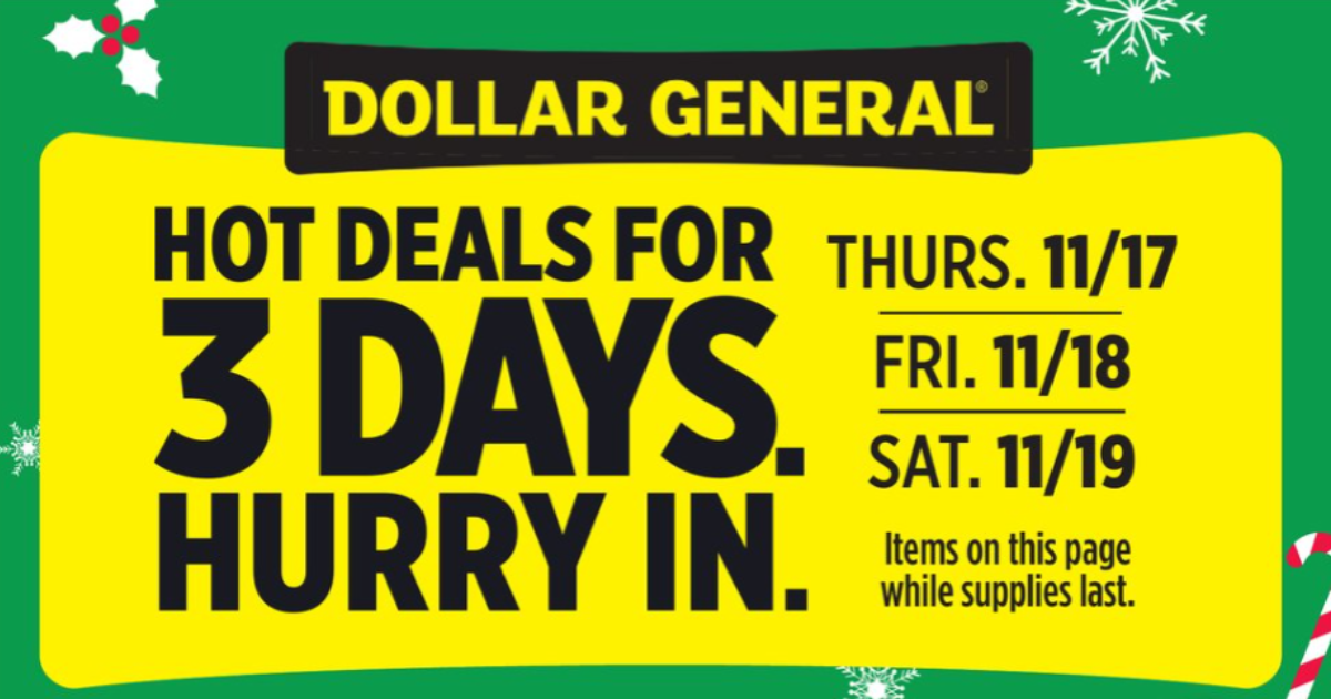 Dollar General - Hot Deals for 3 Days Ad - The Freebie Guy® ️️️