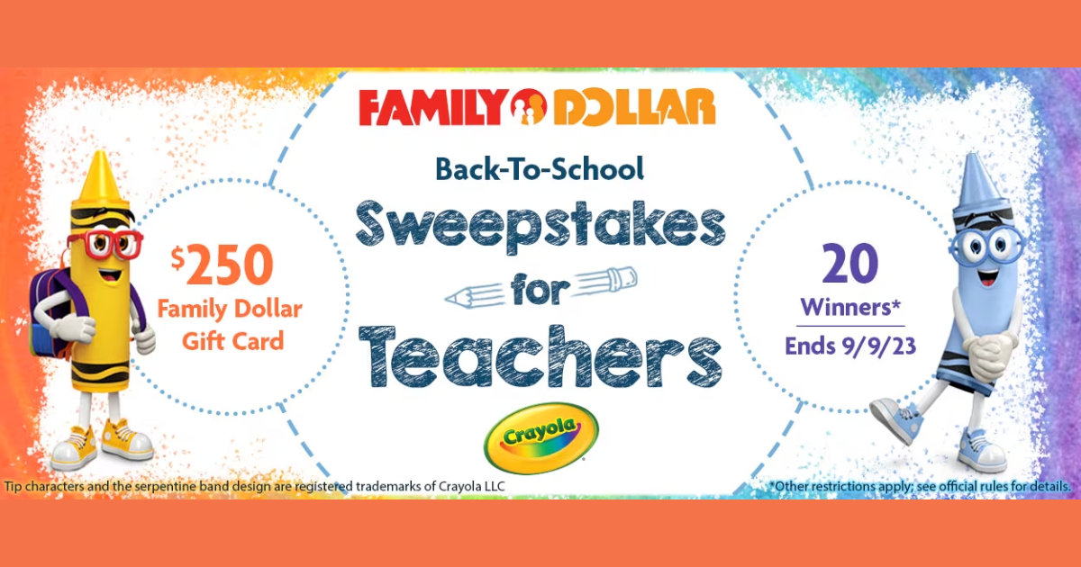 Family Dollar 2023 Back-to-School Sweepstakes for Teachers - The ...