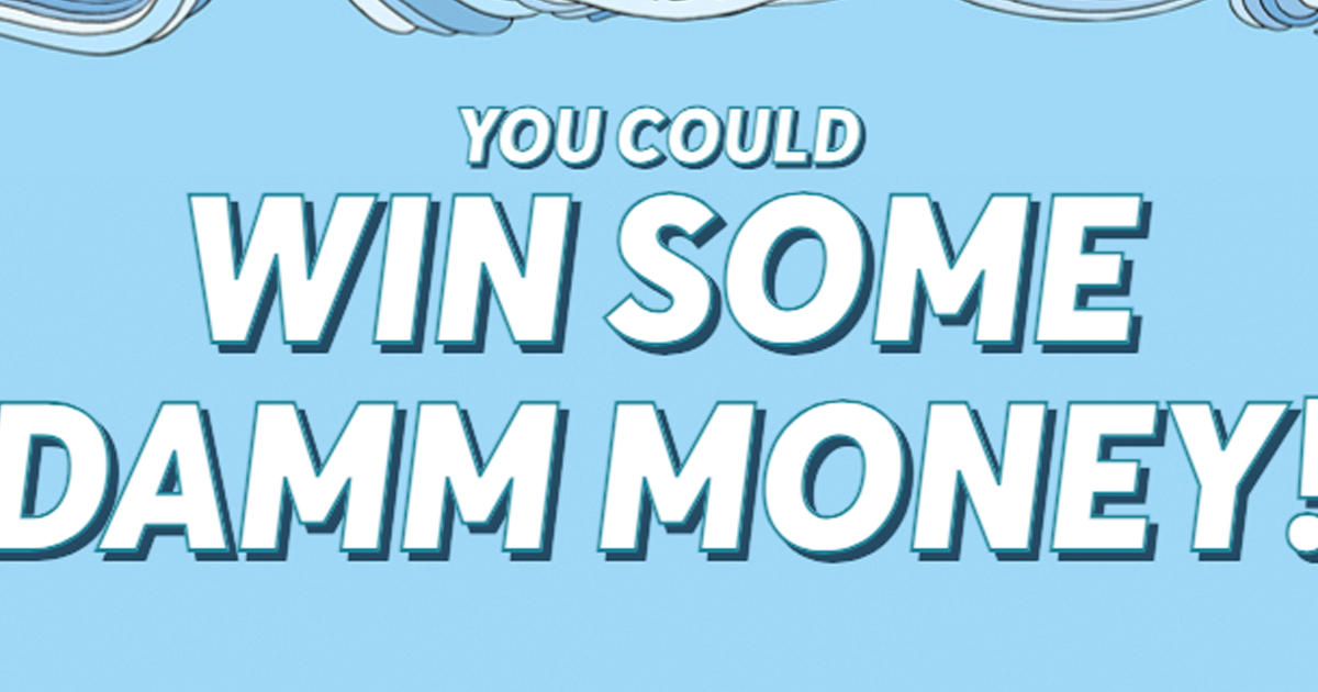 Estrella Damm Win Some DAMM Money Sweepstakes - The Freebie Guy®