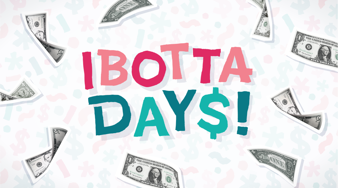Ibotta Days is Back! Up to 15% Cash Back Through October 8th - The ...