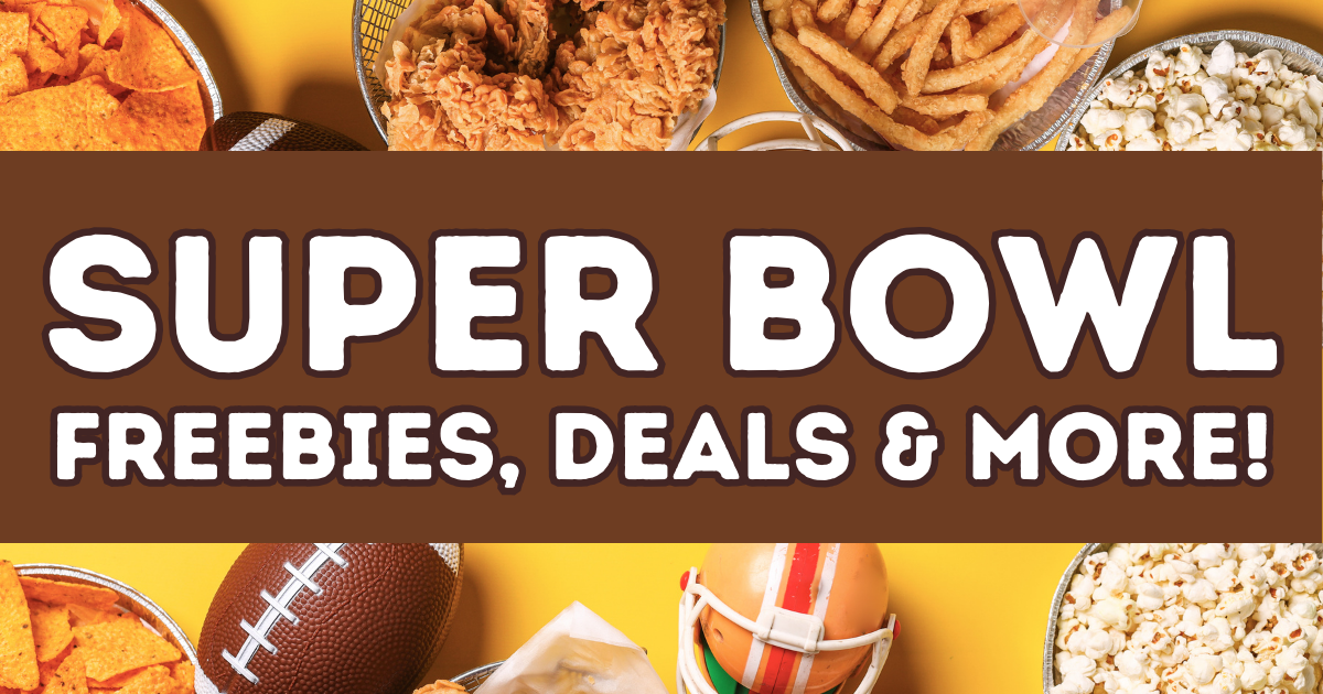 SUPER BOWL FREEBIES, DEALS & MORE! - The Freebie Guy® ️️️