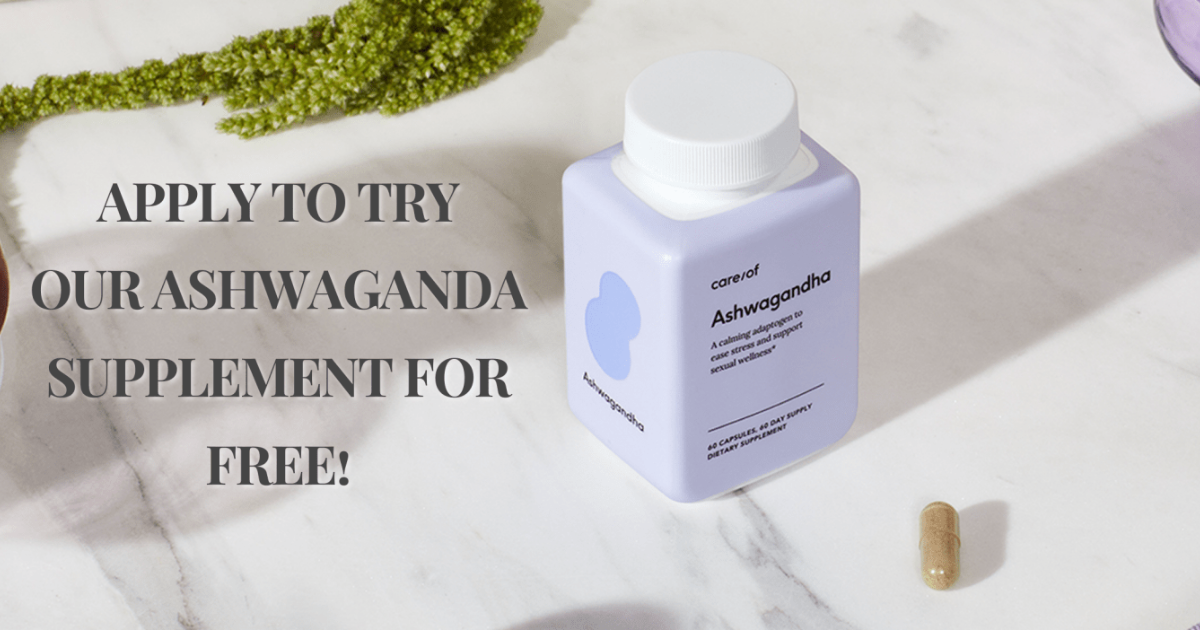 Apply to Try Free Care/of Ashwagandha Supplement Vitamins Samples - The ...