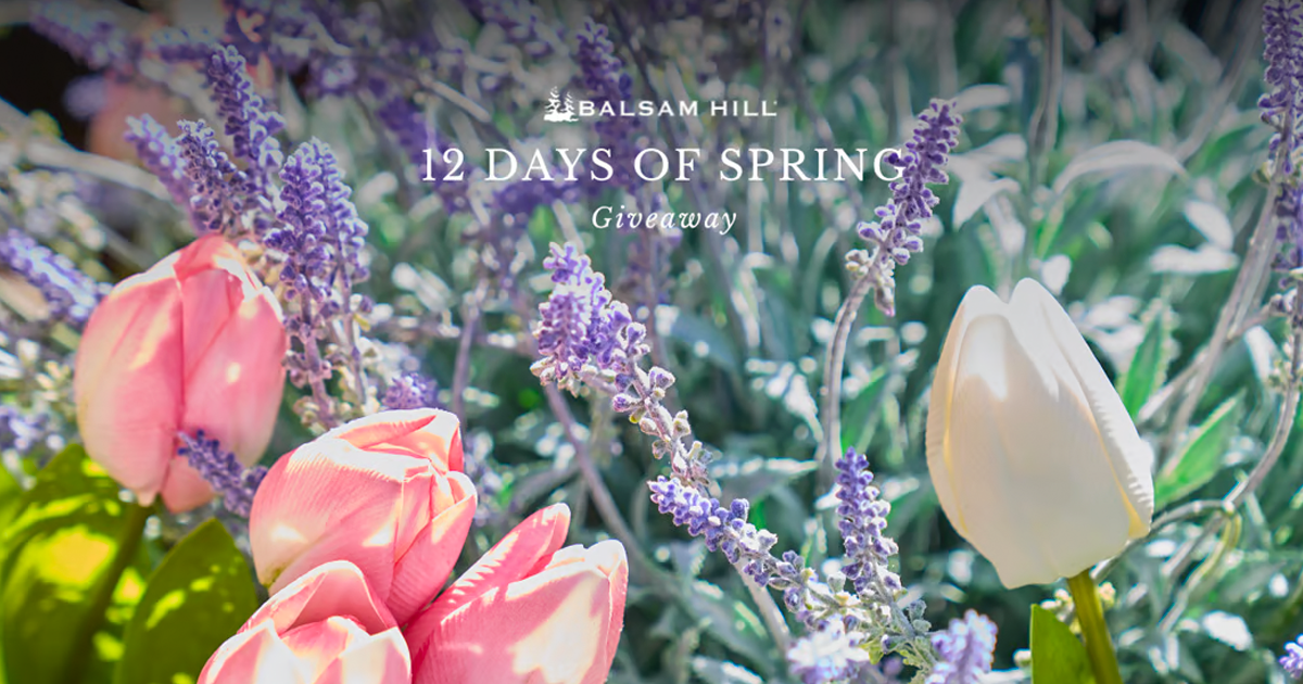 Balsam Hill’s 12 Days of Spring Giveaway - The Freebie Guy®