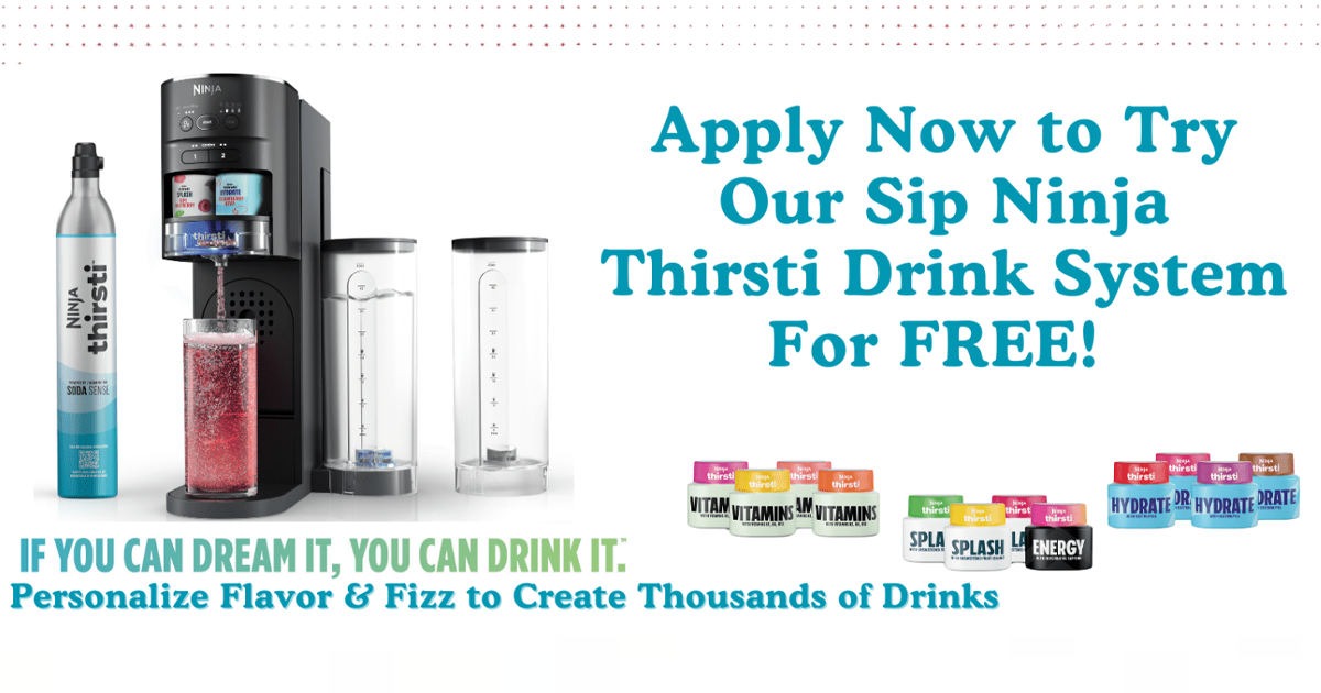 Apply NOW For a Chance to Receive a Ninja Thirsti Drink System For FREE ...