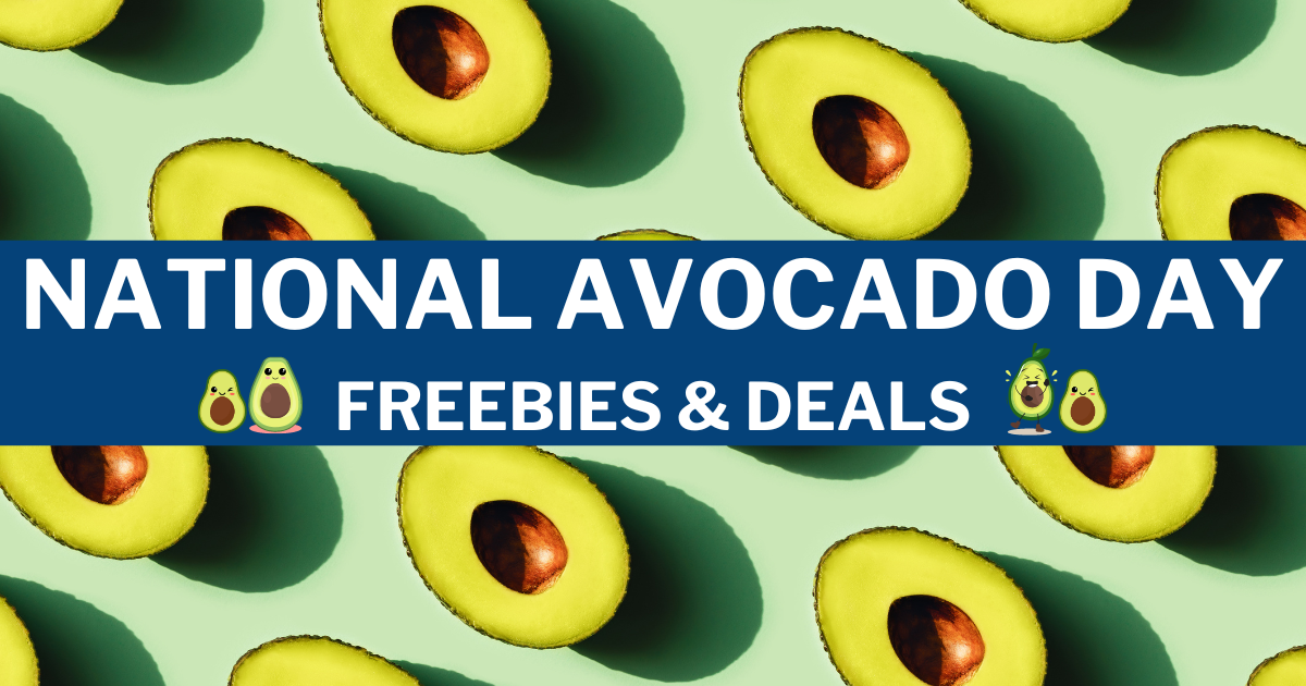 National Avocado Day | Freebies & Deals For July 31st! - The Freebie ...