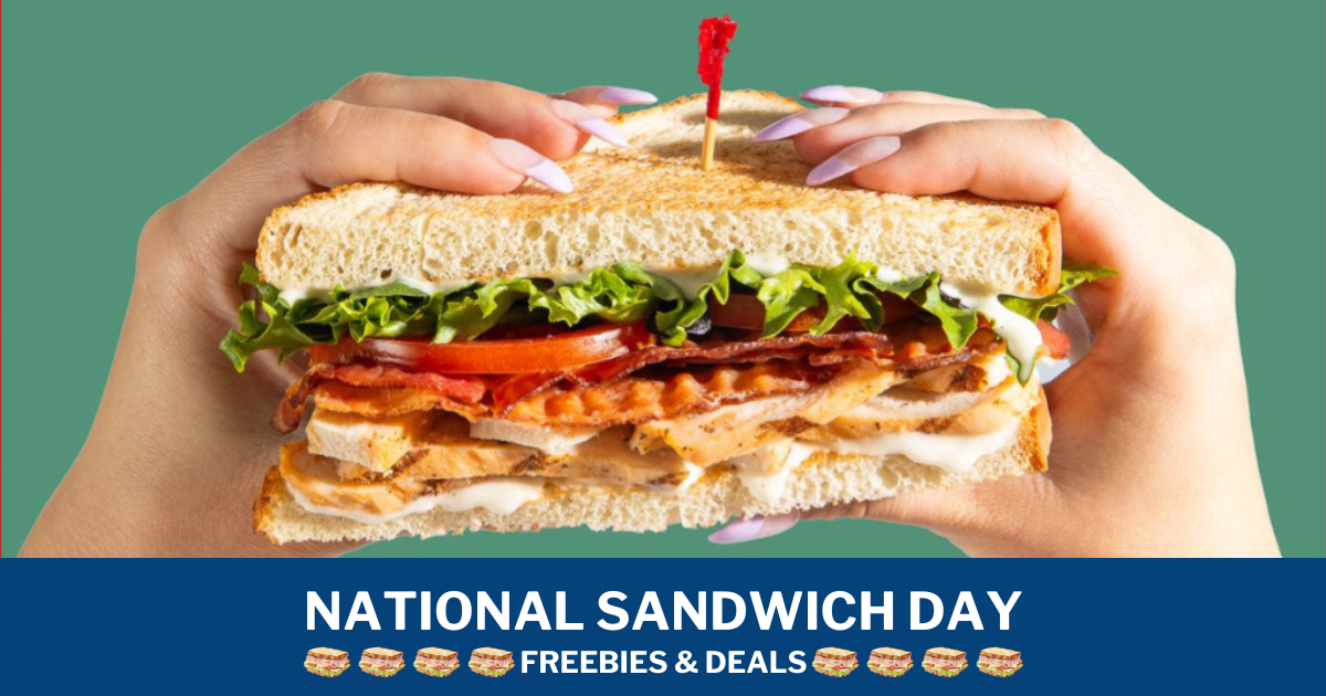 National Sandwich Day Deals - November 3, 2025 - The Freebie Guy® ️️️