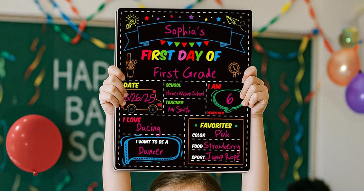 First & Last Day of School Board Only $4.xx on Amazon (Reg. $10) - The ...